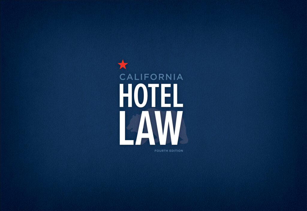 California Hotel Law's Fourth Edition a Comprehensive, User-Friendly ...